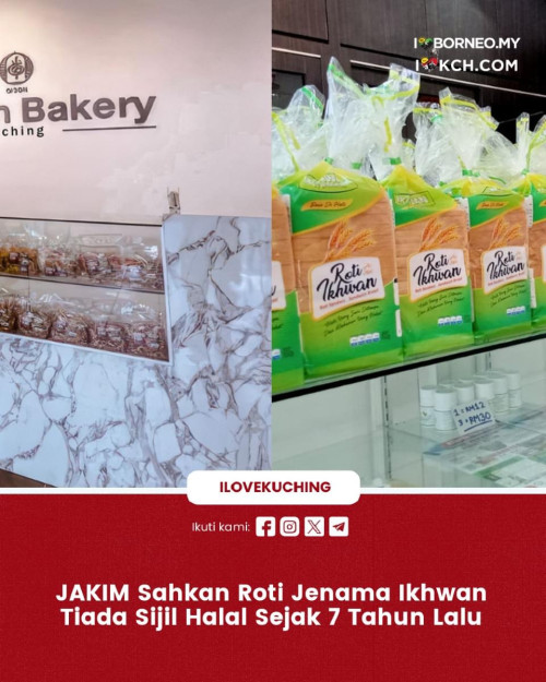JAKIM Sahkan Roti Jenama Ikhwan Tiada Sijil Halal