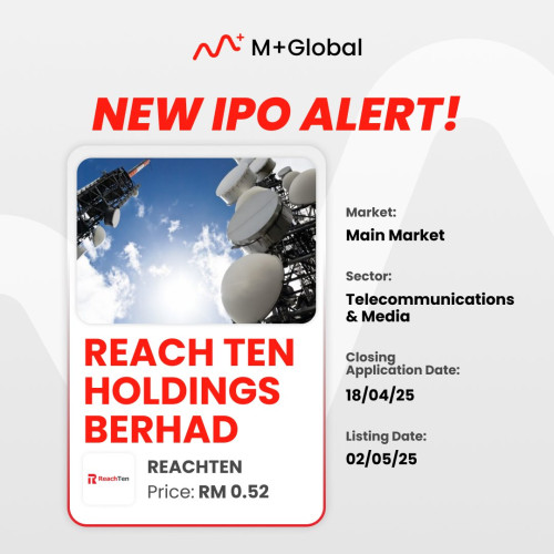 IPO : REACH TEN HOLDINGS BERHAD